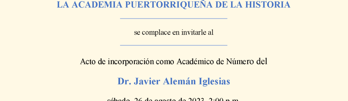 August 2023 – Academia Puertorriqueña de la Historia